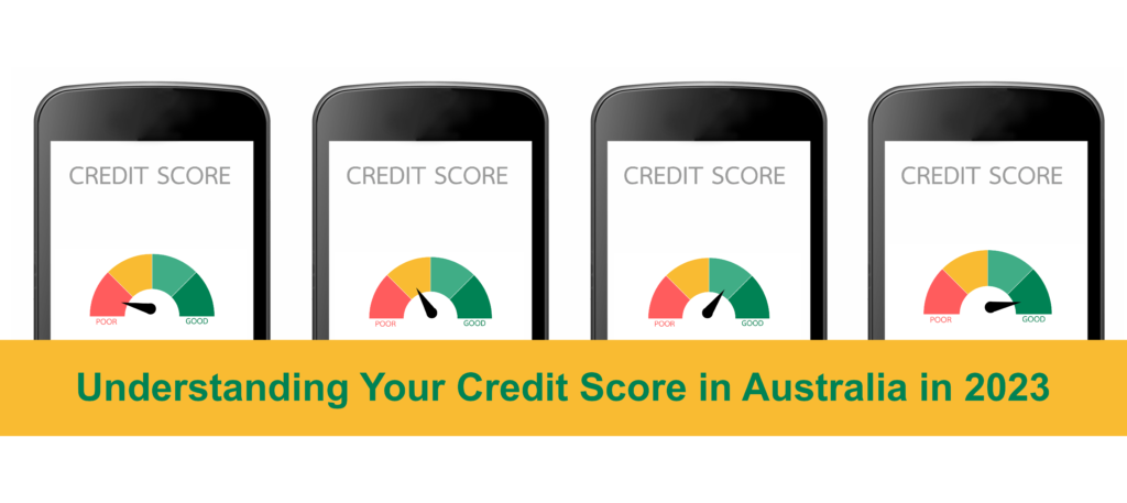 Understanding Your Credit Score in Australia in 2023